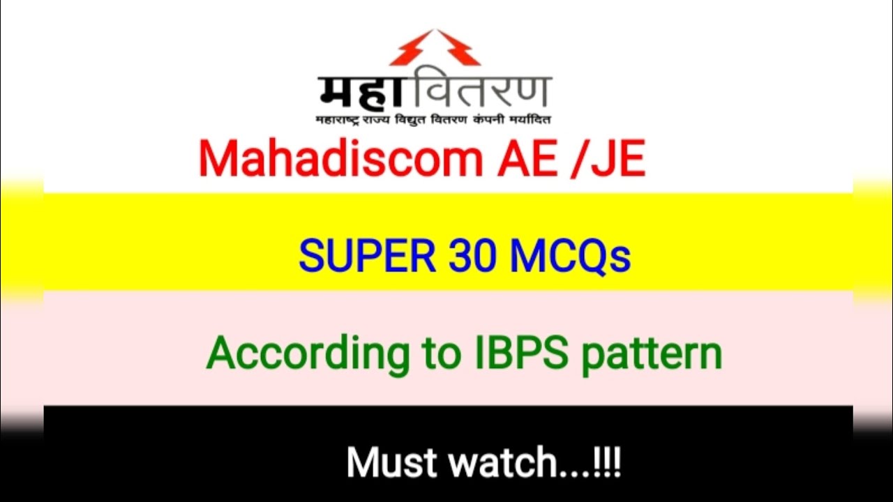 || Mahadiscom AE & JE || Mahavitaran || Super 30 Mcqs || IBPS pattern ...