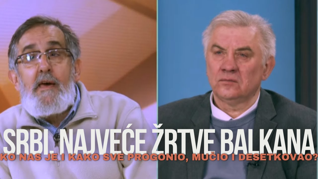 Unistavanje Srpsta na prostoru Balkana - Ko nas je i kako sve progonio ...