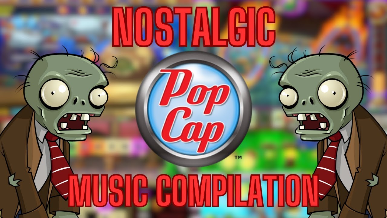 Popcap Games Music That Will Give You Nostalgia - YouTube