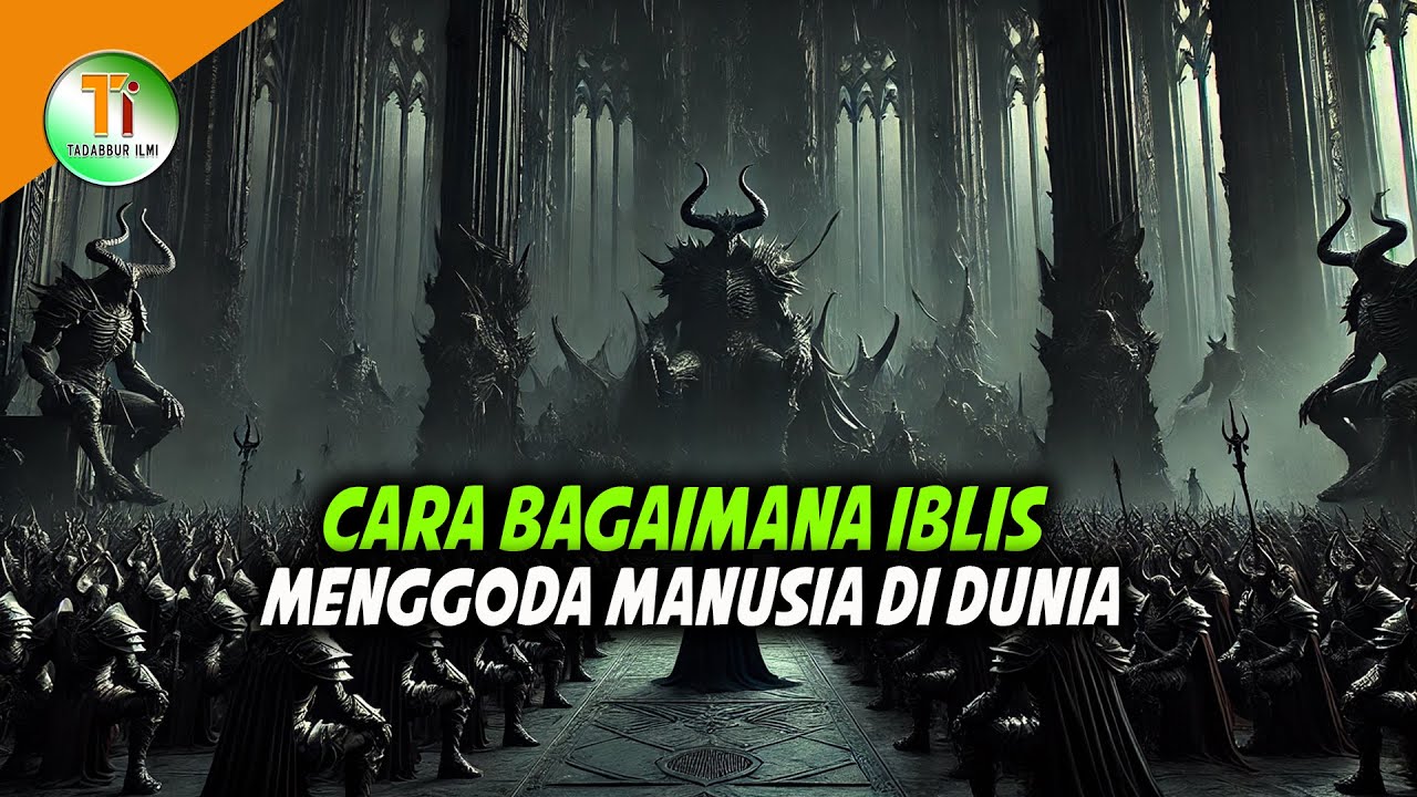 4 CARA SETAN DALAM MENGGODA DAN MENJERUMUSKAN MANUSIA - YouTube