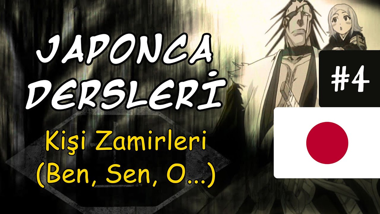 KİŞİ ZAMİRLERİ - Ben, Sen, O, Biz, Siz, Onlar「Japonca Dersleri #4 ...