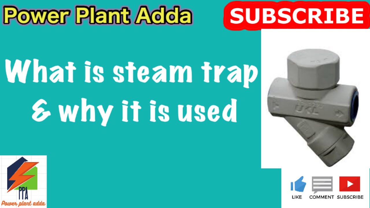 #STEAMTRAP || what is steam trap and why it is use in steam line. - YouTube