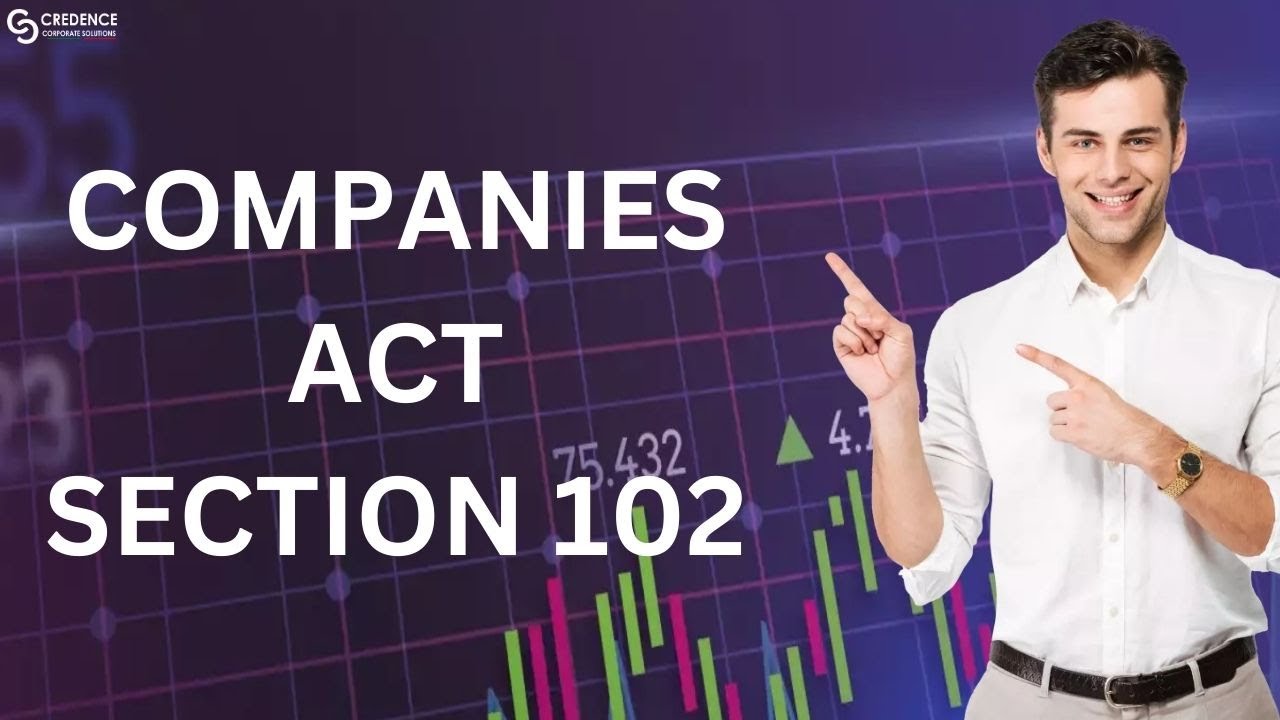Companies Act 2013 CA Foundation Section 102 EXPLAINED!| # ...