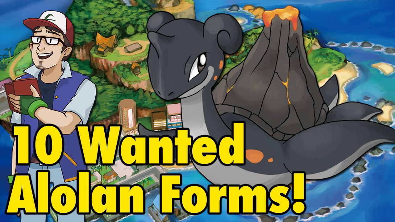 10 Wanted Sun/Moon Alolan Forms - YouTube