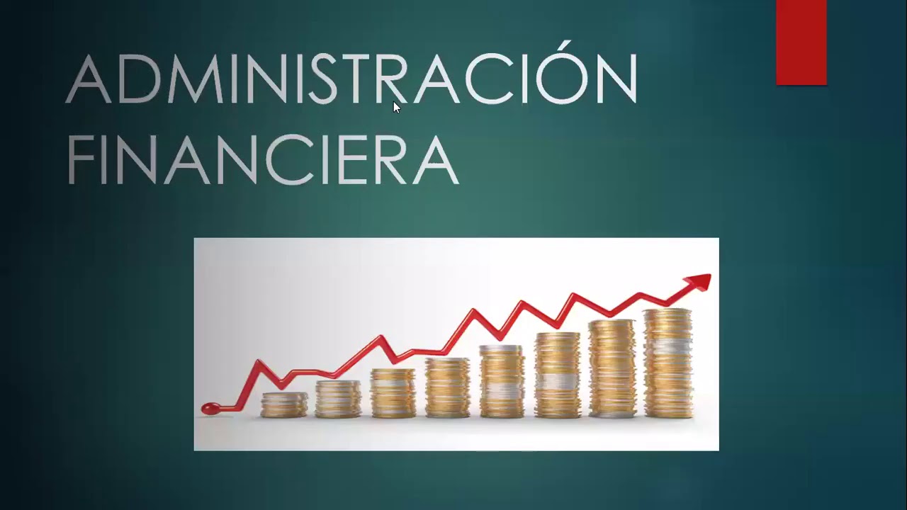 ADMÓN FINANCIERA -B- CLASE NO. 01 - YouTube