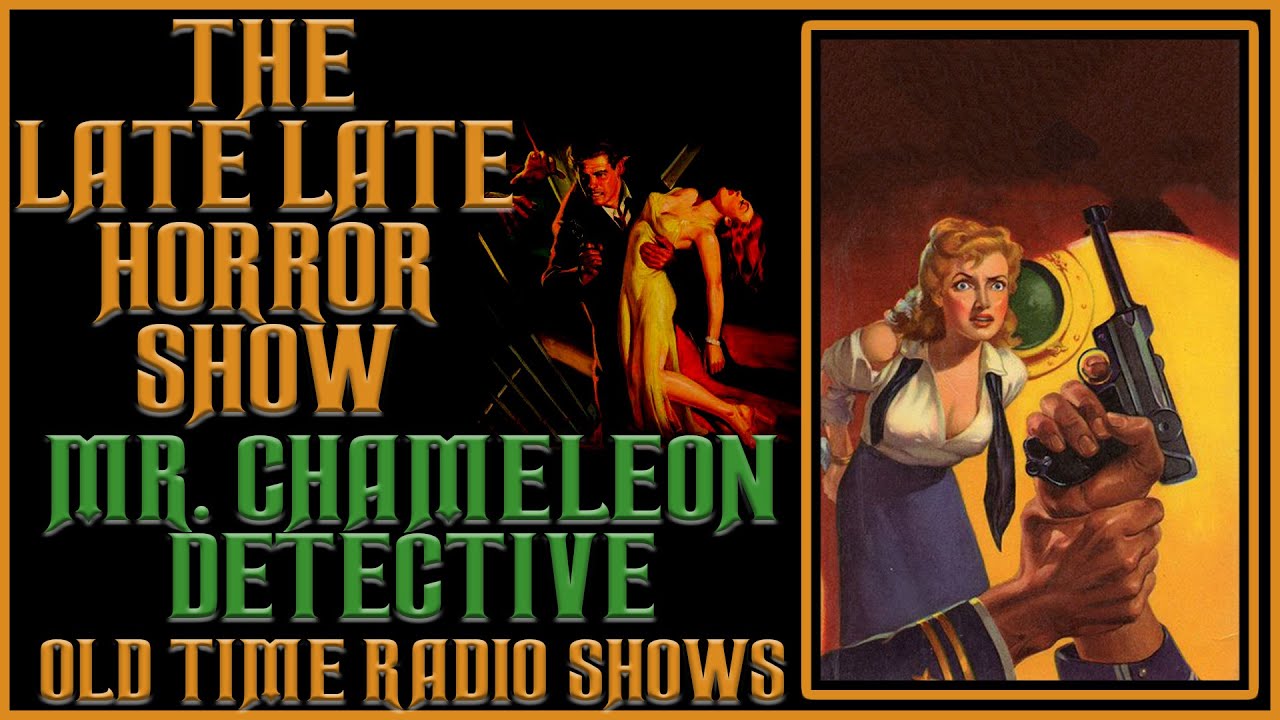 🟢 Mr. Chameleon Detective Series Old Time Radio Shows All Night Long ...