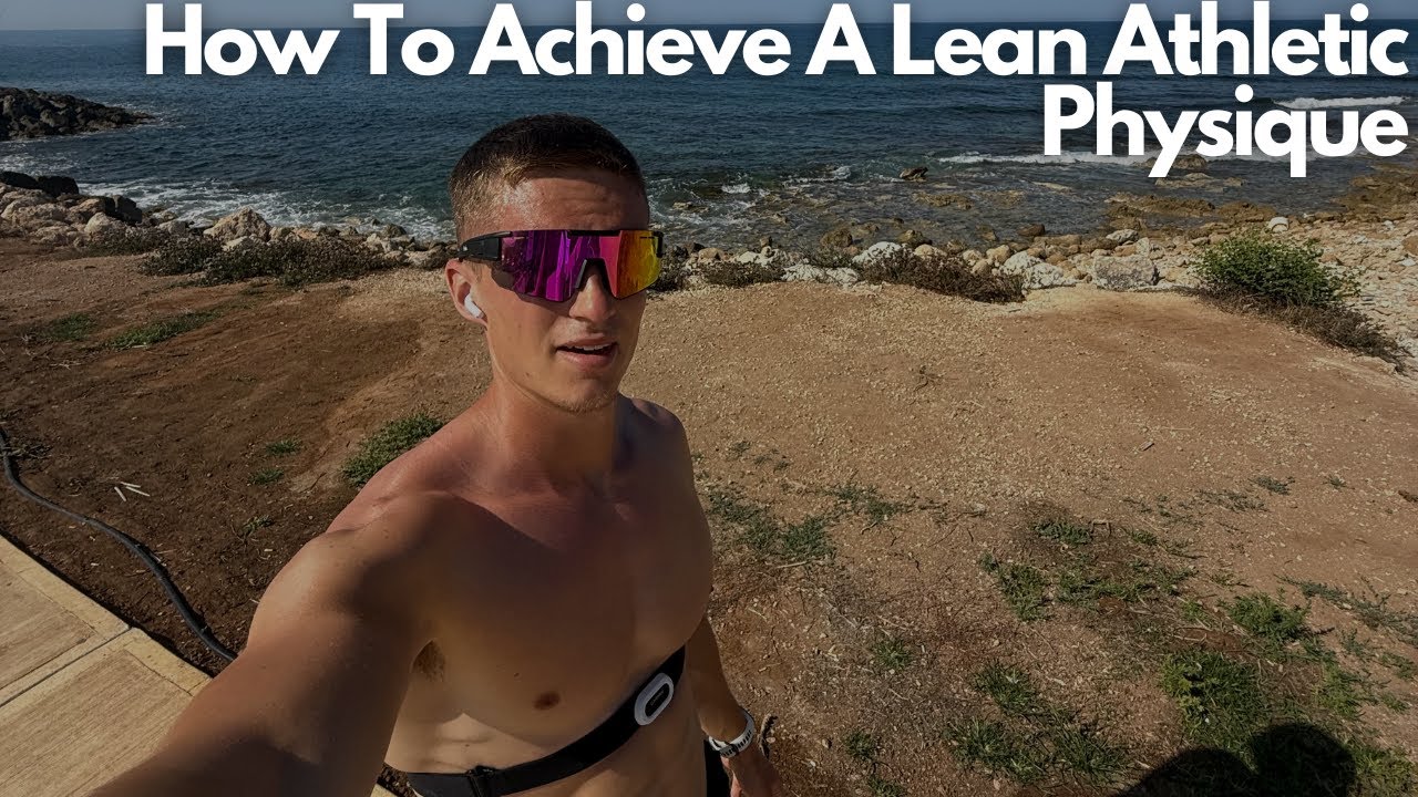 Here's How To Achieve A Lean Athletic Physique - YouTube