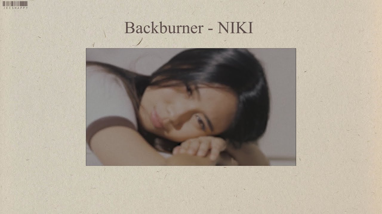 [THAISUB] Backburner - NIKI ( เนื้อเพลง แปลไทย ) - YouTube