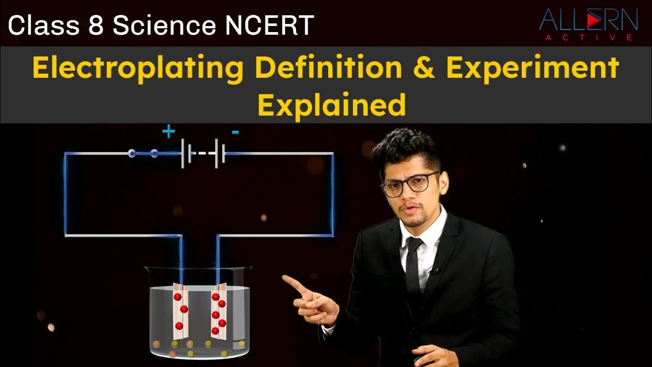 What is Electroplating + Experiment in 2 mins NCERT Class 8, Allern Active - YouTube