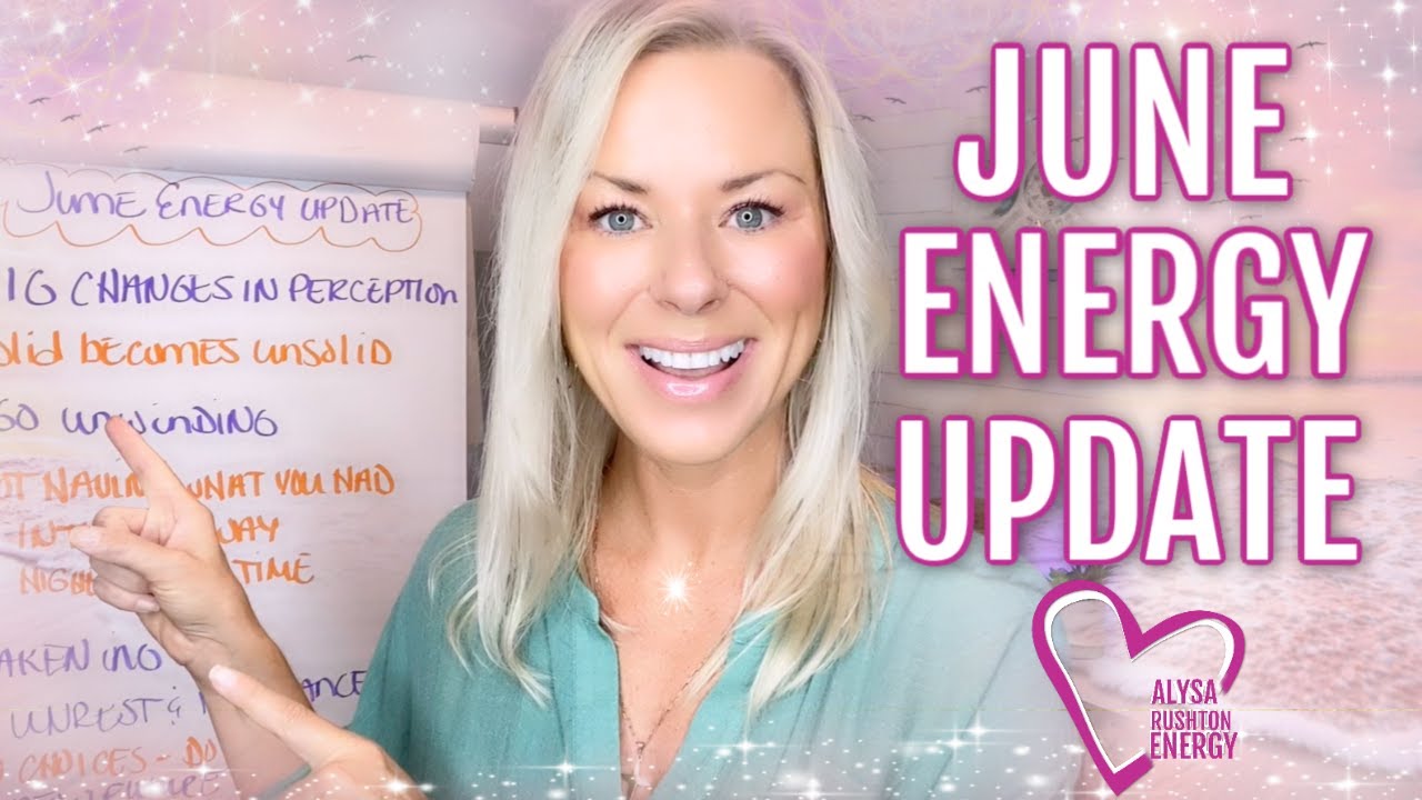 June Energy Update 2020 (Awakening Through Abundance) - YouTube