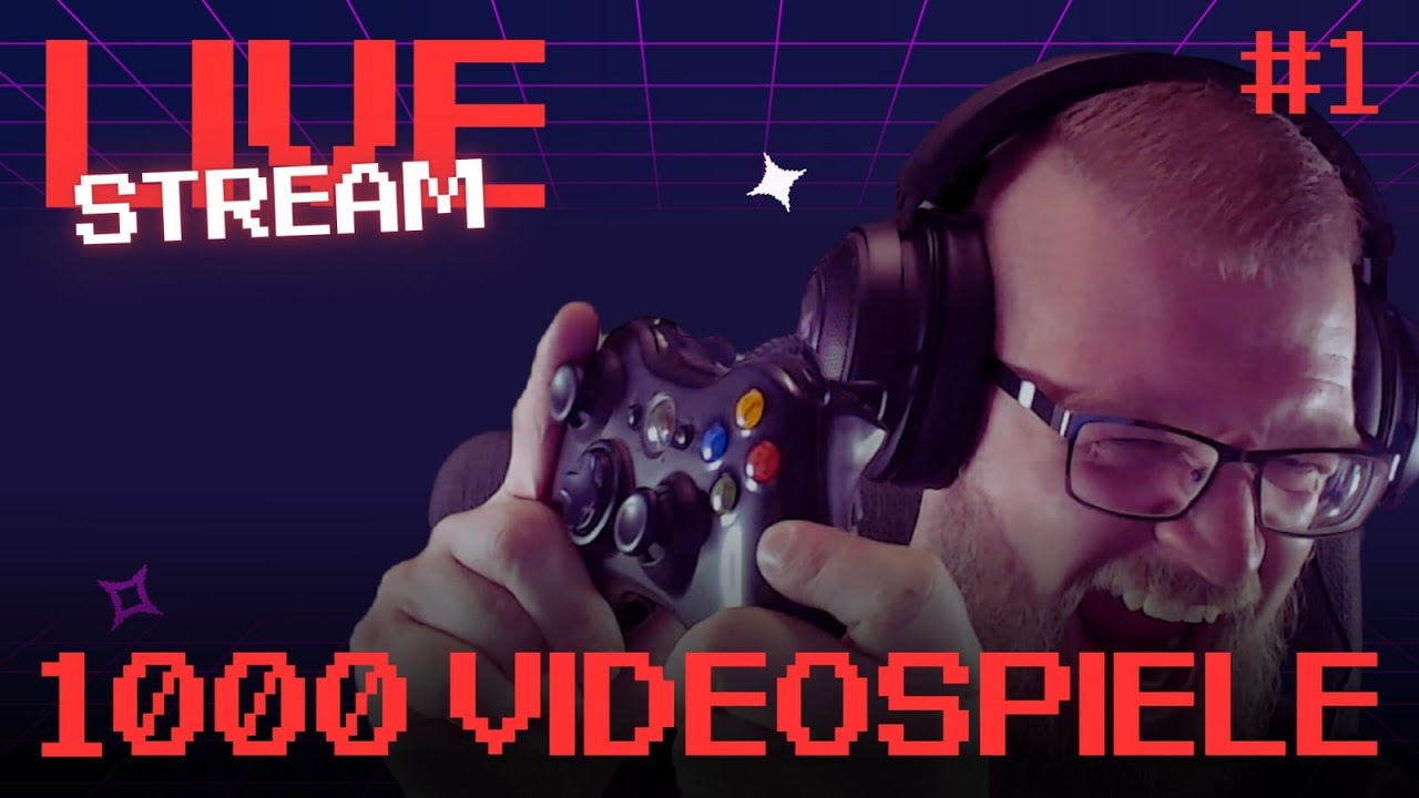 Top 1000 Video Game #1 | LIVE STREAM [DEUTSCH] - YouTube