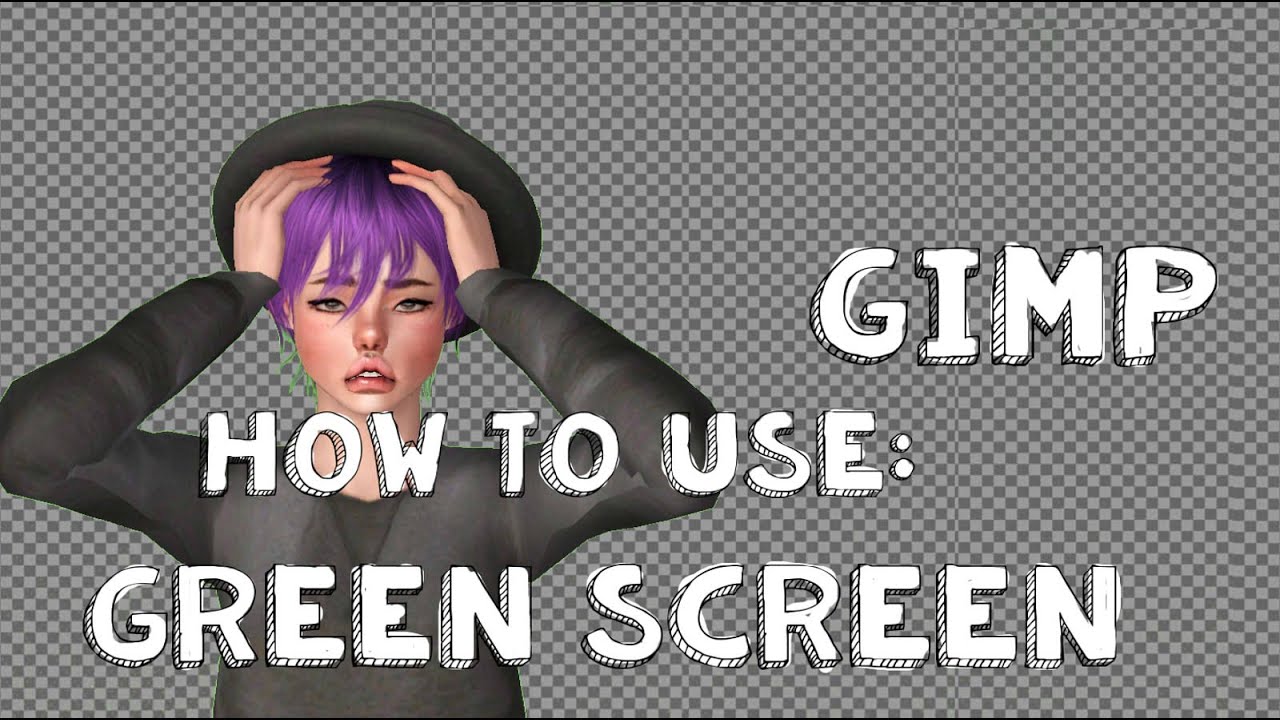 How to use Green Screen in Gimp| For the Sims - YouTube