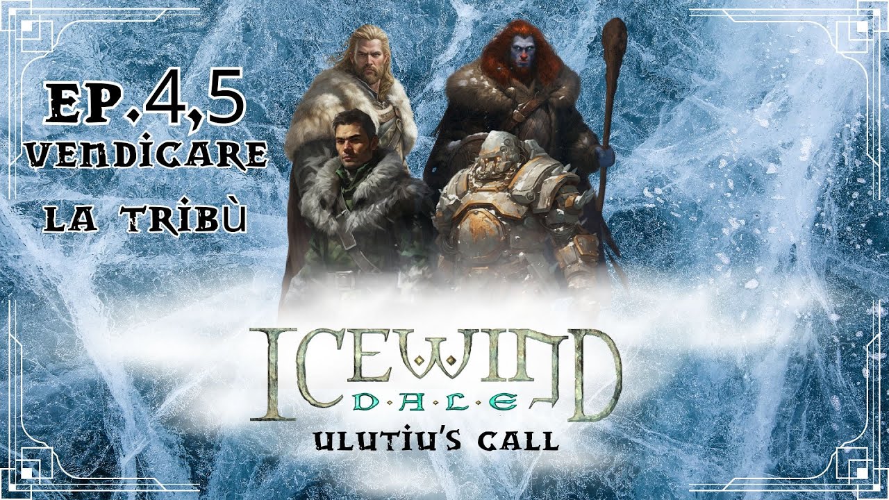 Icewind Dale: Ulutiu's Call D&D5E Ep.4.5 "Vendicare la Tribù" - YouTube