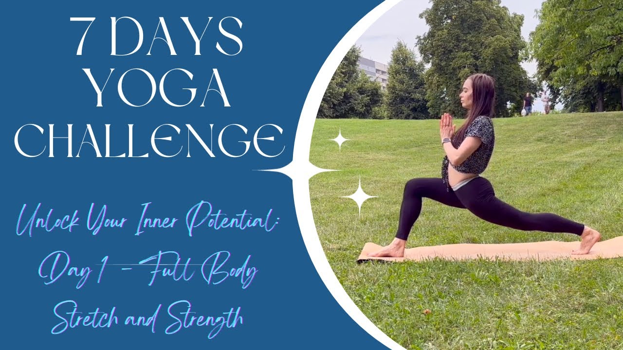 Unlock Your Inner Potential: Day 1 Yoga Transformation - Full Body ...