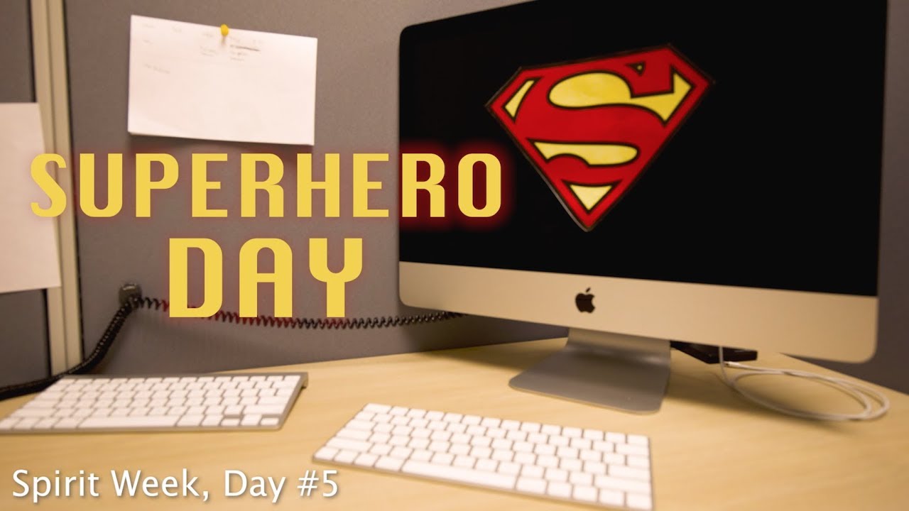 Spirit Week: Superhero Day - YouTube