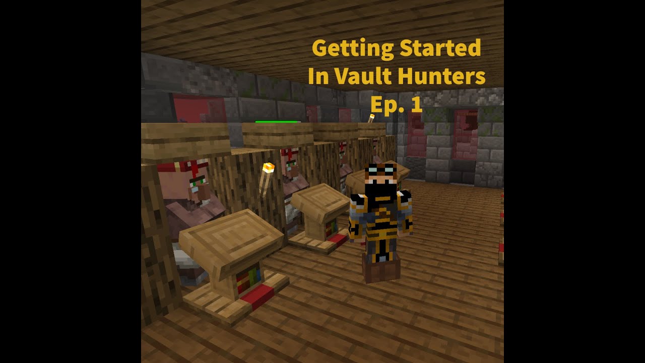 Getting Started In Vault Hunters Ep 1 - YouTube