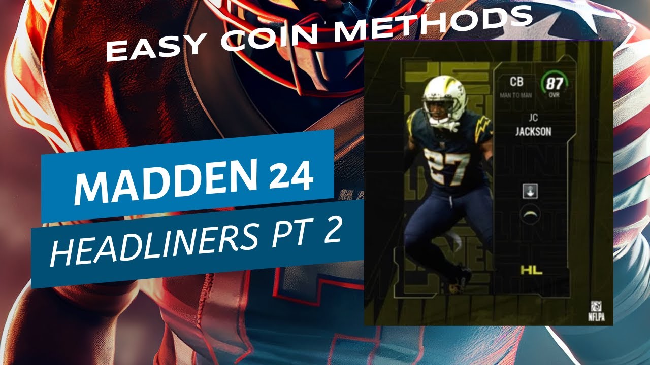 THE BEST MADDEN 24 COIN METHODS- HEADLINERS PART 2 RELEASE INFO AND ...