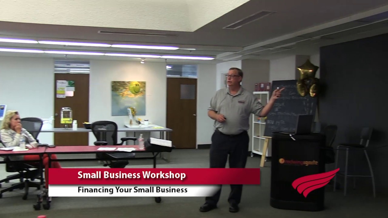 Small Business Workshop - Financing Your Business - YouTube