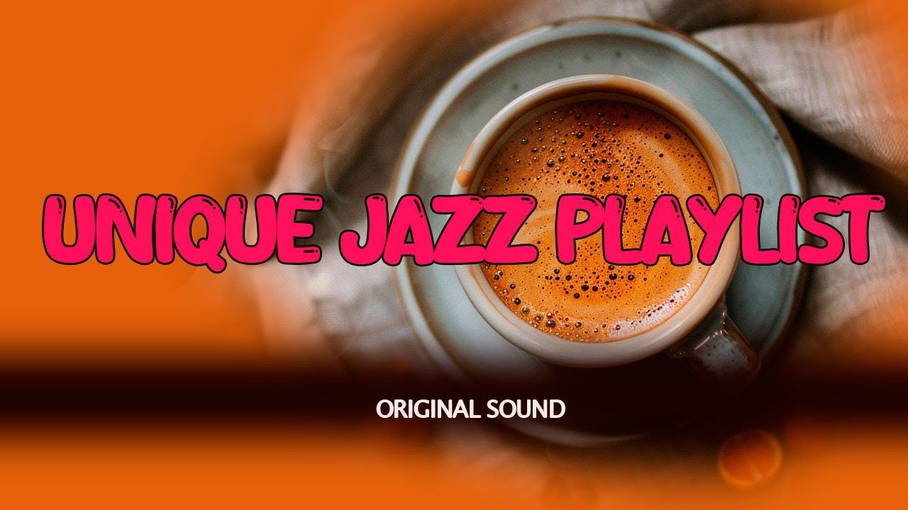 Unique jazz playlist 2024 ♪ Beautiful Relaxing Jazz Music #jazzbeats ...