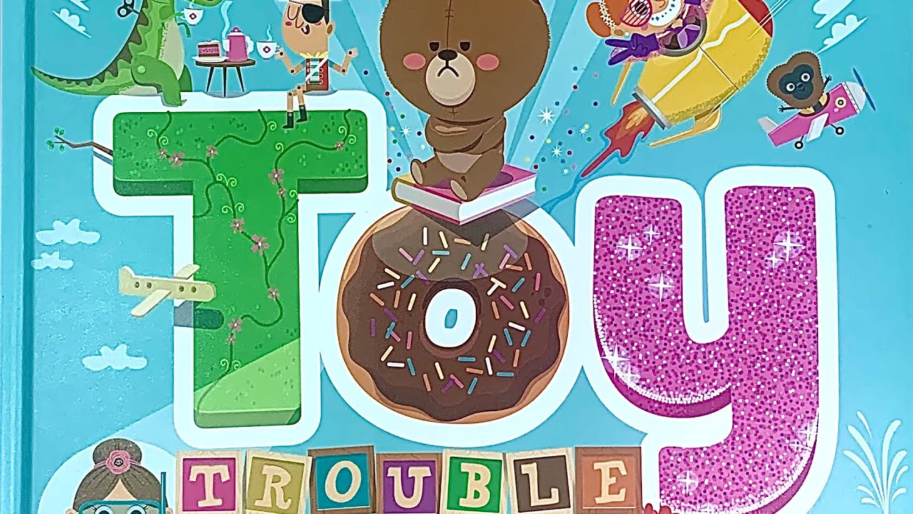 Toy Trouble (Children’s Book Read Aloud) - YouTube