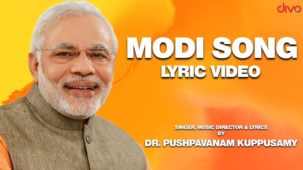 Modi Song - Lyric Video | #HappyBirthdayDearPM | Dr.Pushpavanam ...
