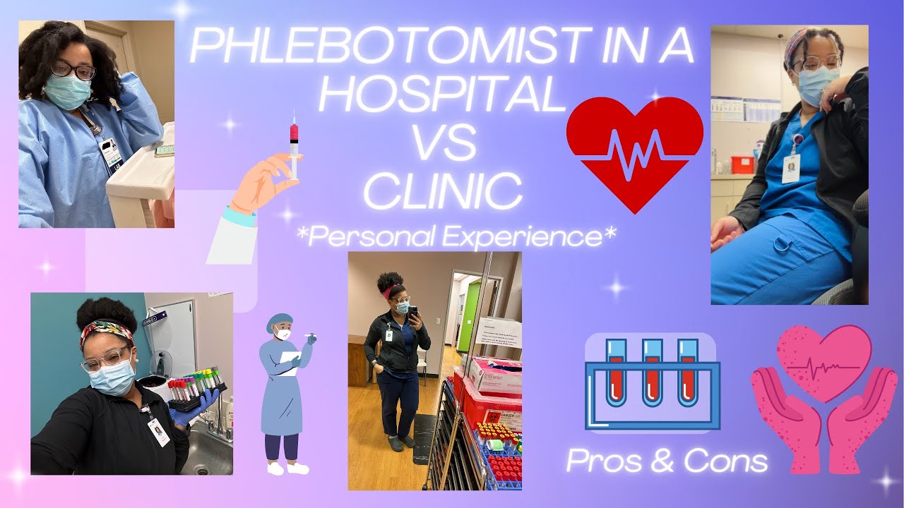 Phlebotomist in a Hospital VS Clinic (my personal experience) - YouTube