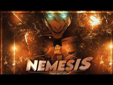 [ EREN YEAGER - NEMESIS - ryllz ] [AMV / EDIT] - YouTube