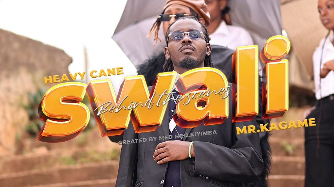 Mr. Kagame & Heavy Cane - Swali | Behind The Scenes - YouTube