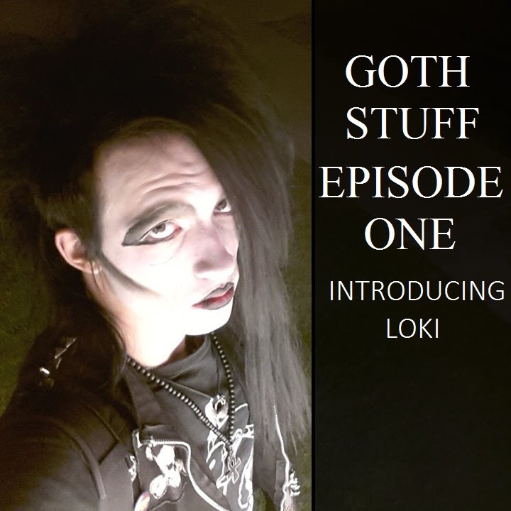 Goth Stuff 1: Introducing Loki - YouTube