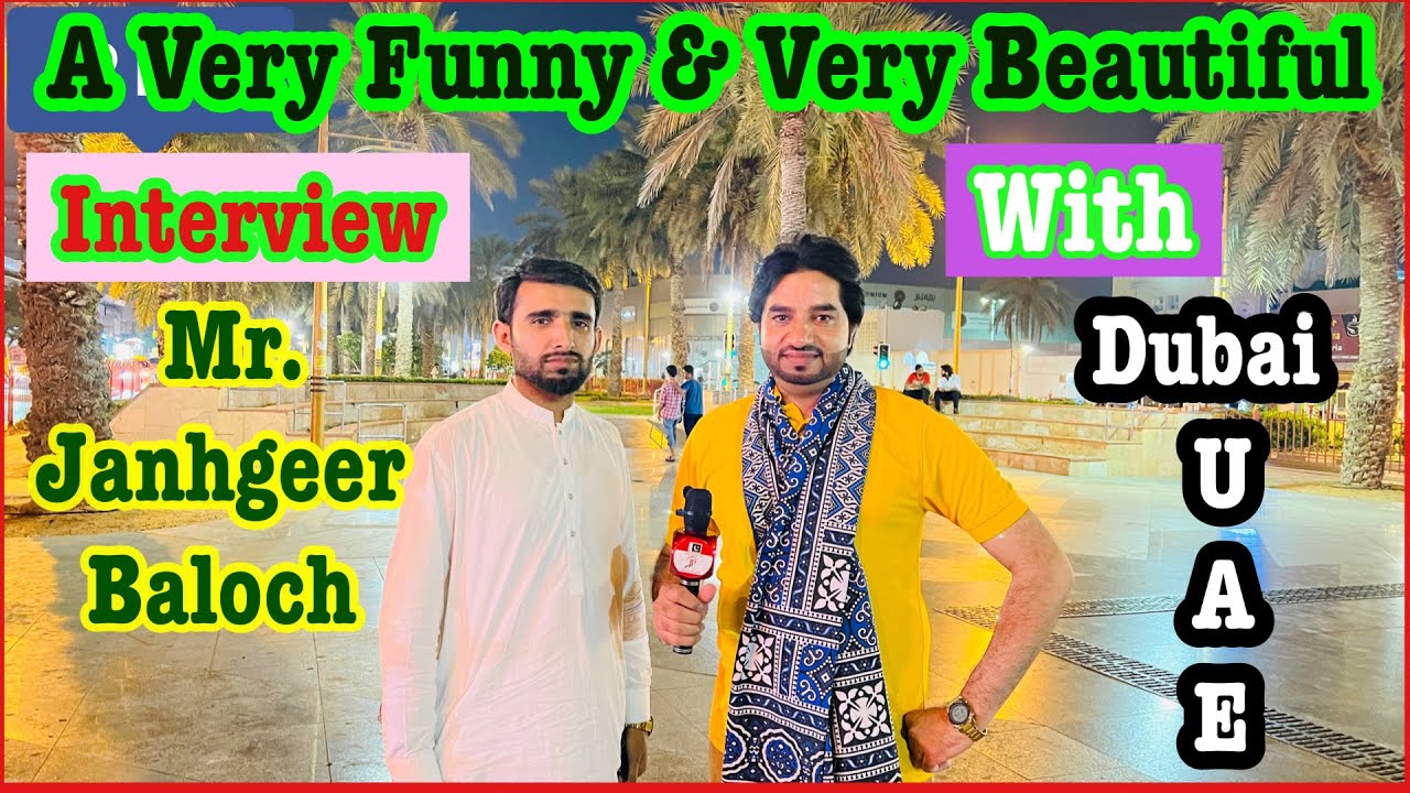 A Very Funny & Very Beautiful Interview of Mr.Janhgeer Baloch| Yasin ...