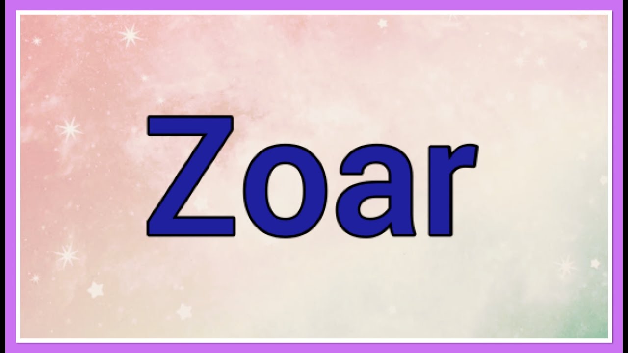 Nombre : Zoar Significado y versículo bíblico - YouTube