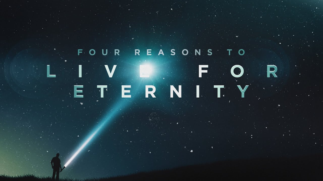 Four Reasons to Live for Eternity | Dave Hoffman - YouTube
