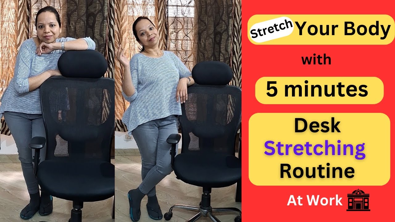 5 minutes Desk stretching Routine Part -2 | Increase Productivity ...