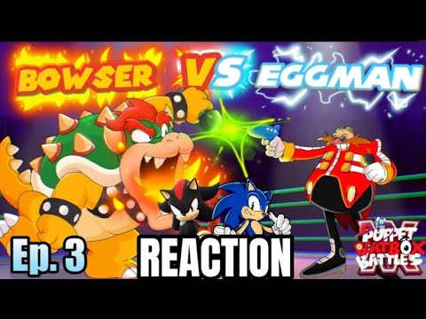 Shadow & Sonic Reacts To - Bowser Vs Eggman - Puppet Beatbox Battles ...