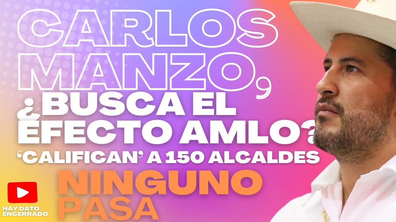 Carlos Manzo | ¿Es auténtico o busca un efecto AMLO? Hablamos sobre el ...