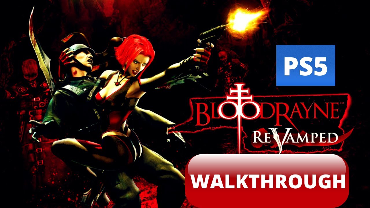 Bloodrayne Revamped PS5 Gameplay walkthrough part 1 (no commentary ...