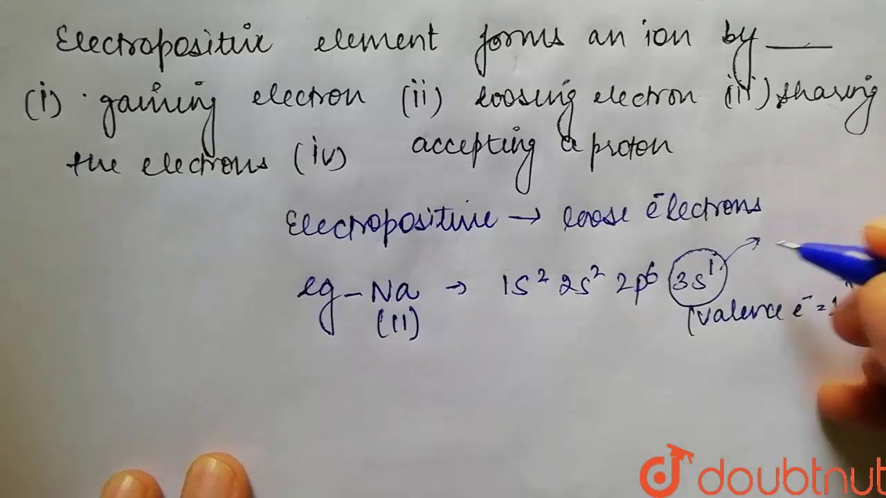 Electropositive element forms an ion by ________. - YouTube