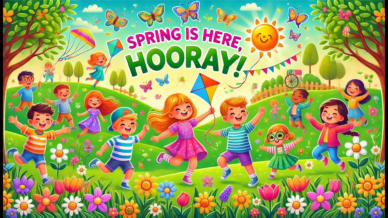 🌼 "Spring is Here, Hooray!" (Extended Version) 🌼 - YouTube