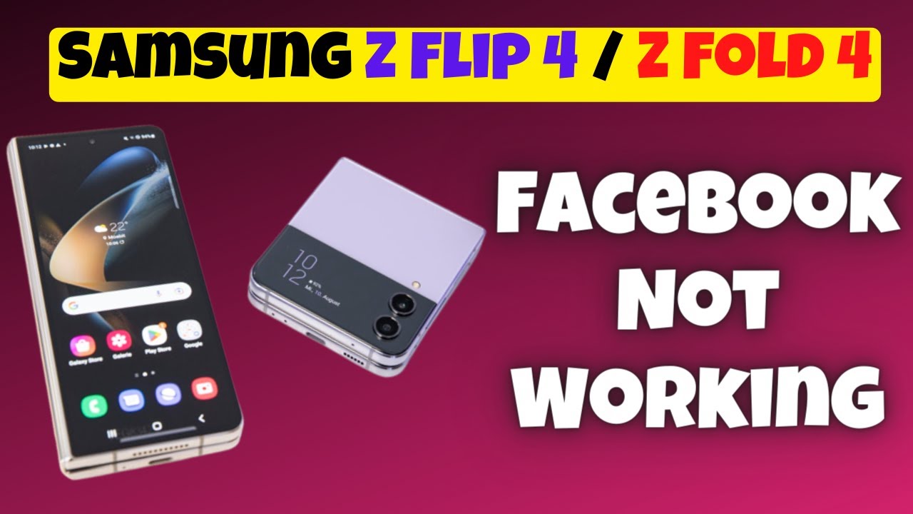 Samsung Zflip4 / Z Fold 4 Facebook Problem Fix || Facebook Not Working ...