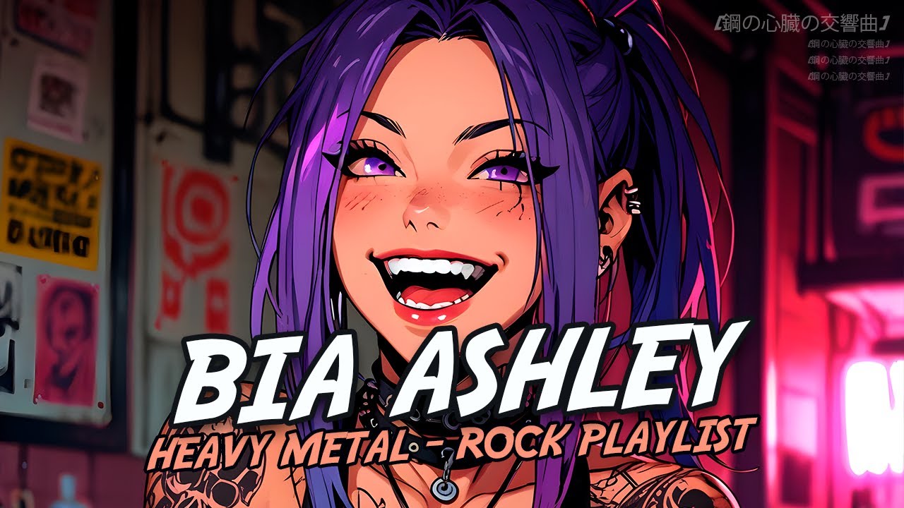 [Playlist] Bia Ashley: Alternative Heavy Metal & Rock Music ...
