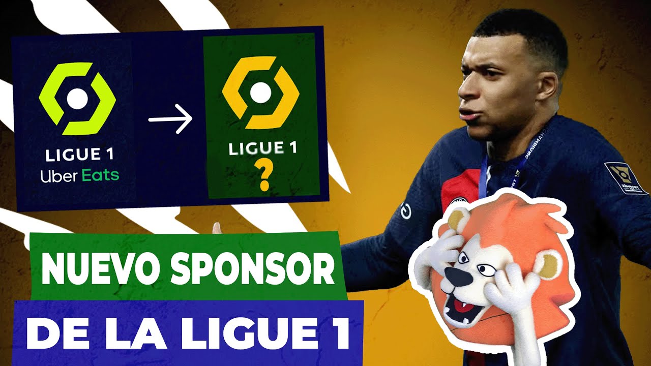 ¡La Ligue 1 Uber Eats cambia de nombre! Descubre el nuevo sponsor de la liga francesa post ...