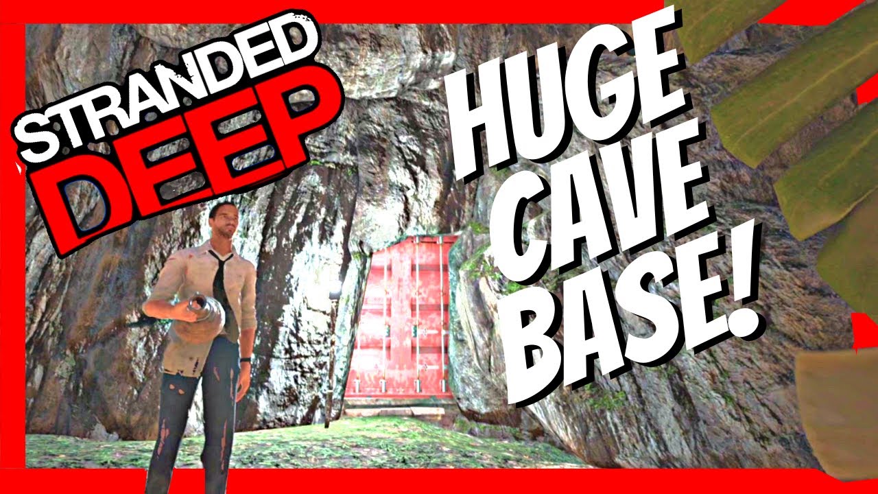 Stranded Deep Best Builds - Cave Base - YouTube