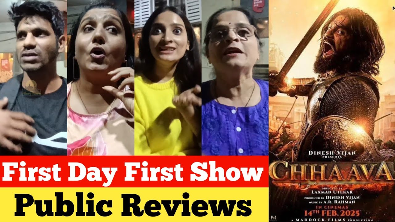 Chhava Movie Public Reviews | FIRST DAY FIRST SHOW | Chhava Movie ...