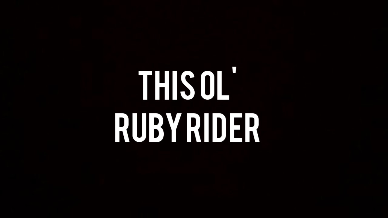 Ruby Rider Remix - LYRICS - YouTube