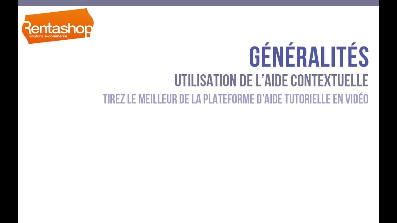 Utilisation de l'aide contextuelle et générique - YouTube