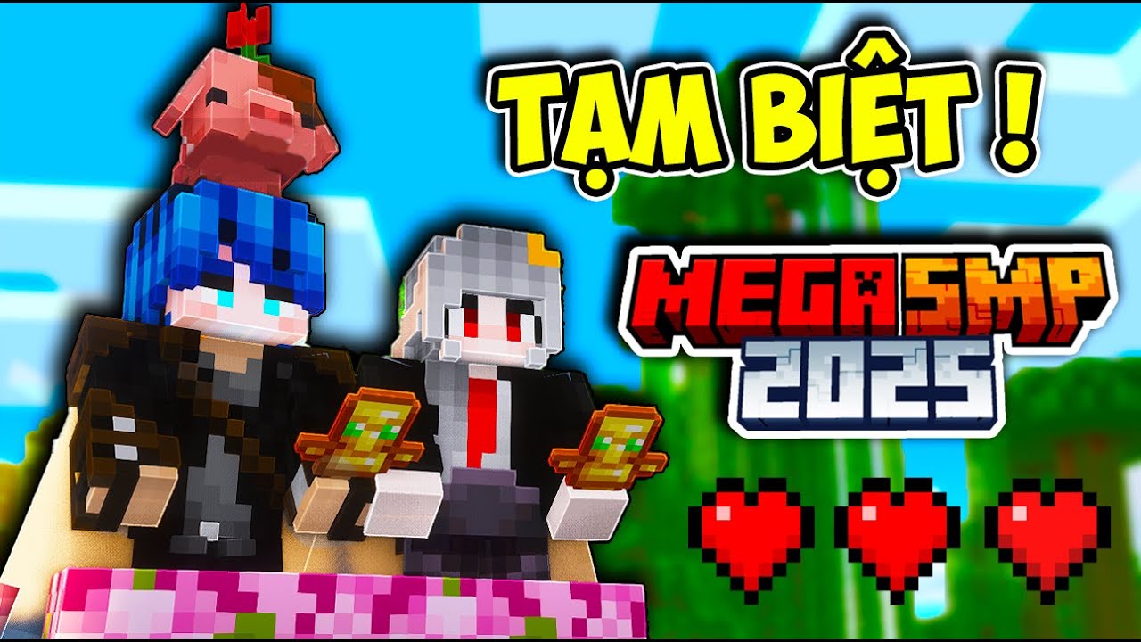 TẠM BIỆT | PHONG CẬN MINECRAFT MEGA SMP 2025 TẬP 16 - YouTube