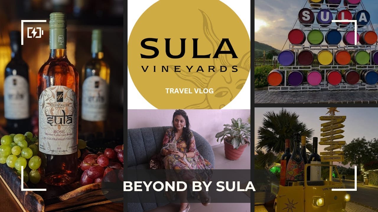 Trip to SULA, Nashik, ROOM TOUR of BEYOND by SULA! Wine tasting 🍷 ...