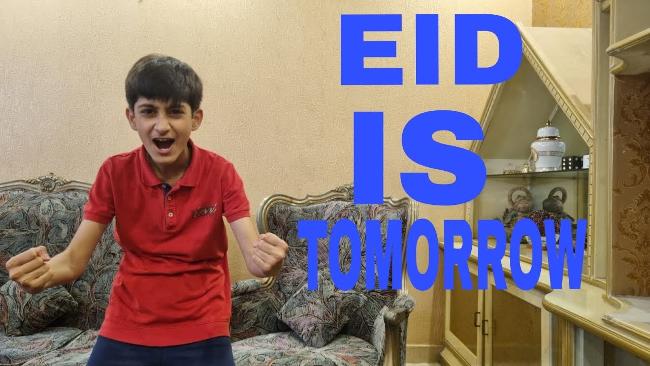 Ramadan 29|EID IS TOMORROW 🥳🥳 - YouTube