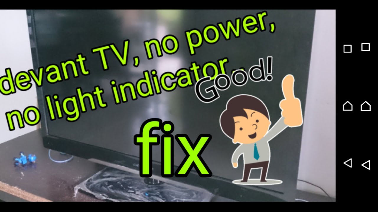 devant led tv no power, no light indicator, TV dead - YouTube