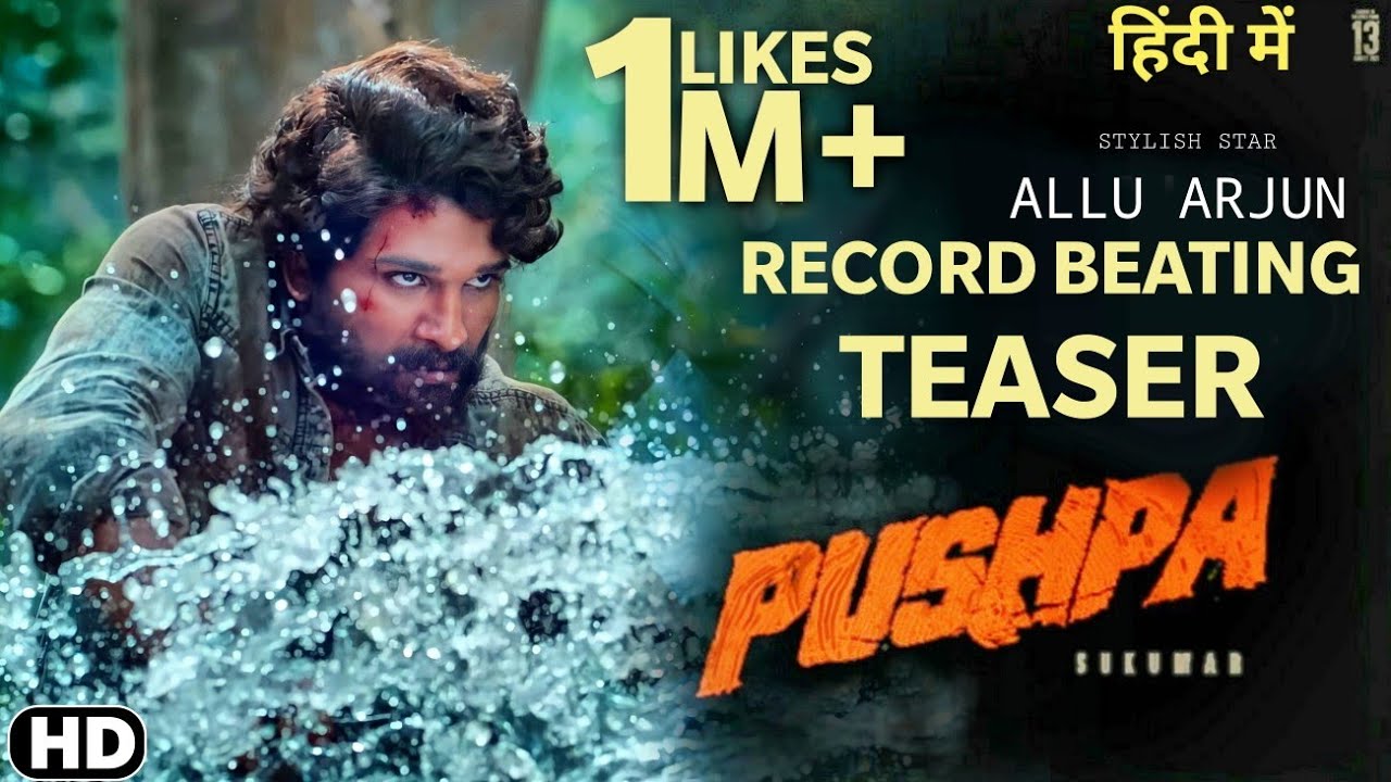 Pushpa Teaser, Allu Arjun, Rashmika, Sukumar, Pushpa Teaser Trailer ...